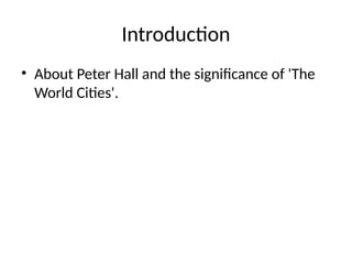 The World Cities Peter Hall ABOUT VERNACULAR ARCHITECTURE | PPTX