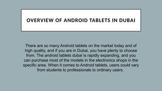 The World of Android Tablets: Features and Availability | PPTX