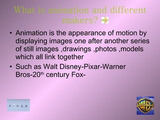 The world of animation | PPT