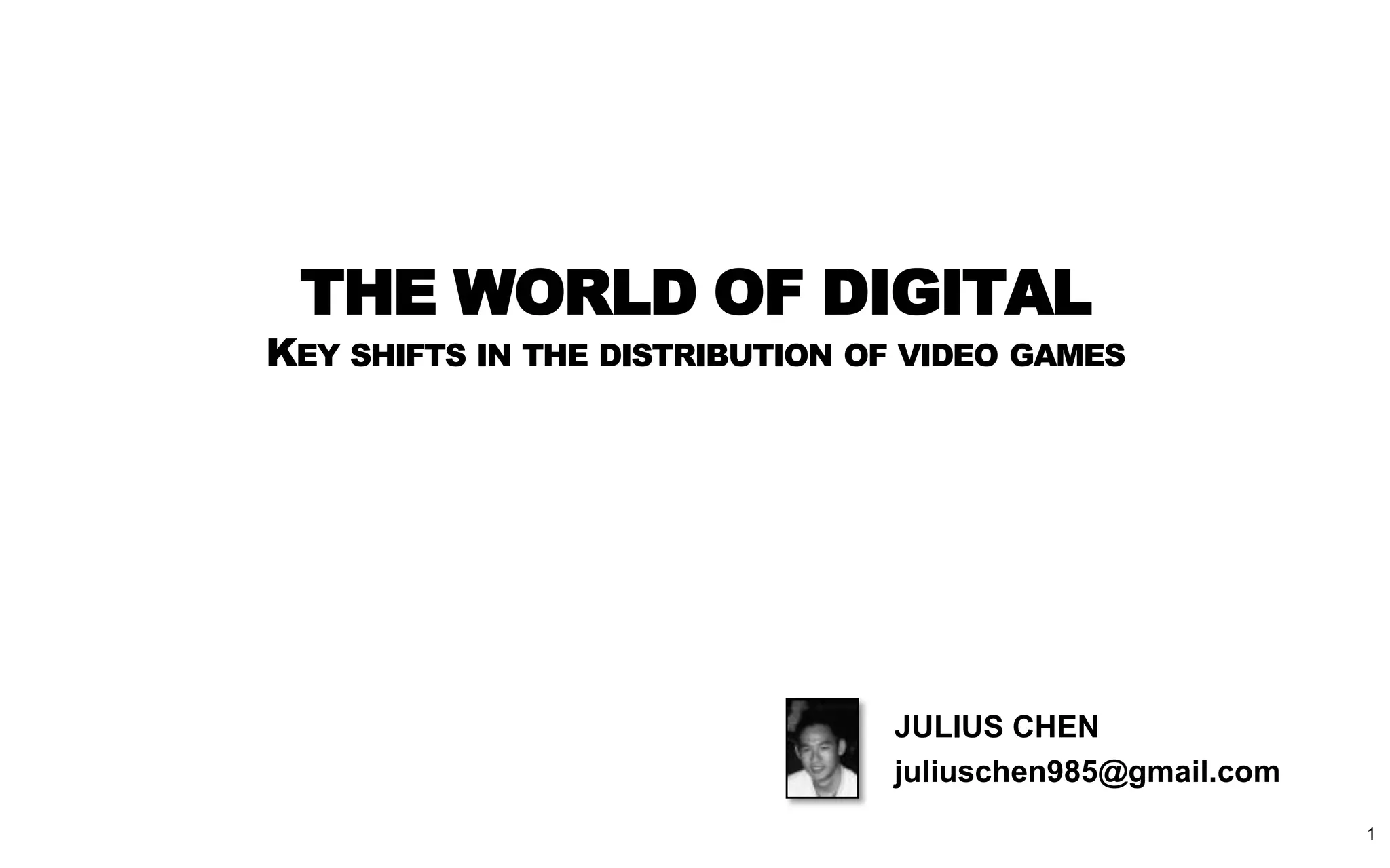 The World Of Digital - Key Shifts In The Distribution Of Video Games ...