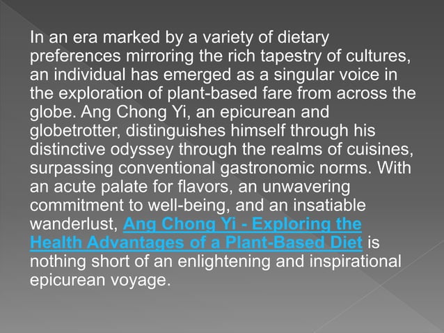 The World of Plant-Based Gastronomy Explored Ang Chong Yi's Perspective.pptx