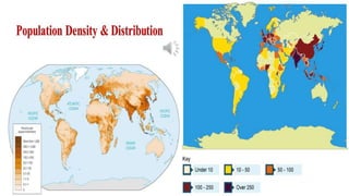 The world population distribution, density and growth | PPTX