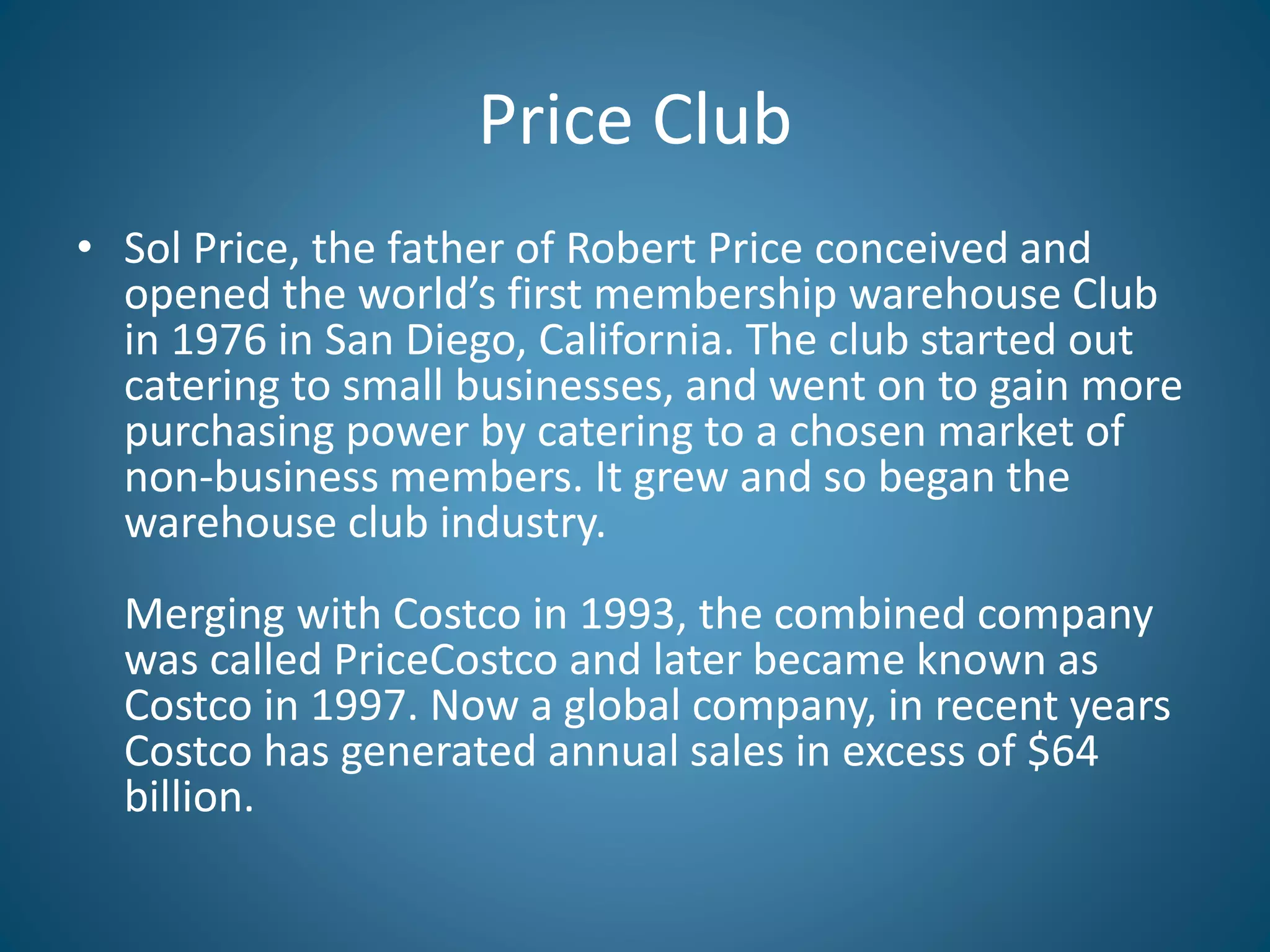 The World’s First Membership Warehouse Club | PPTX