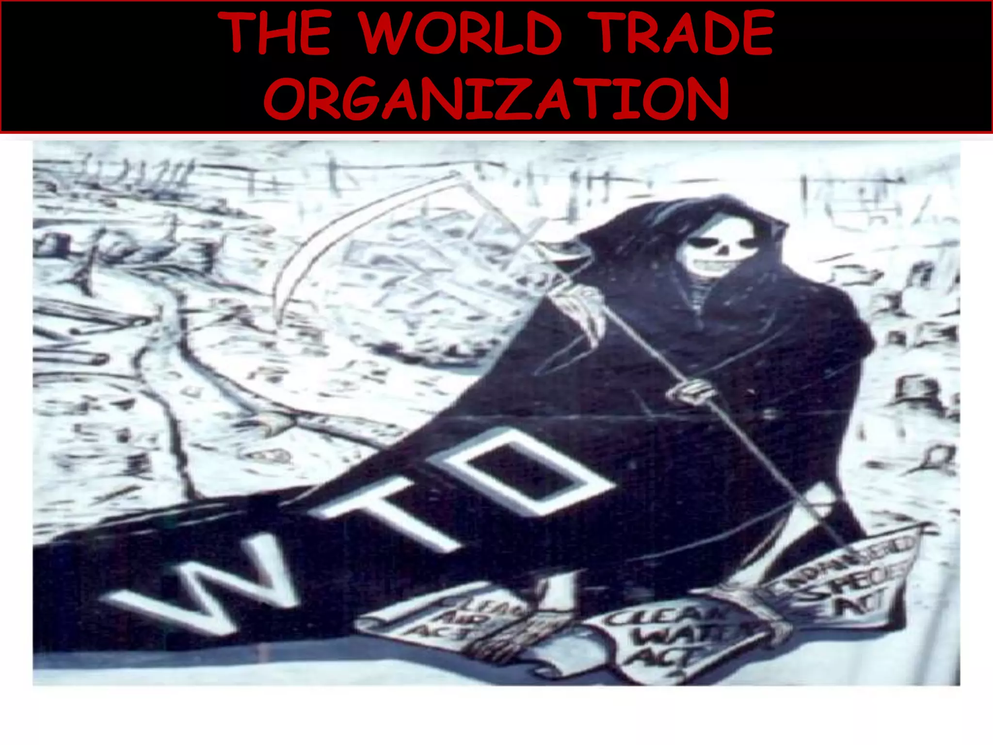 The world trade organization (wto) | PPTX