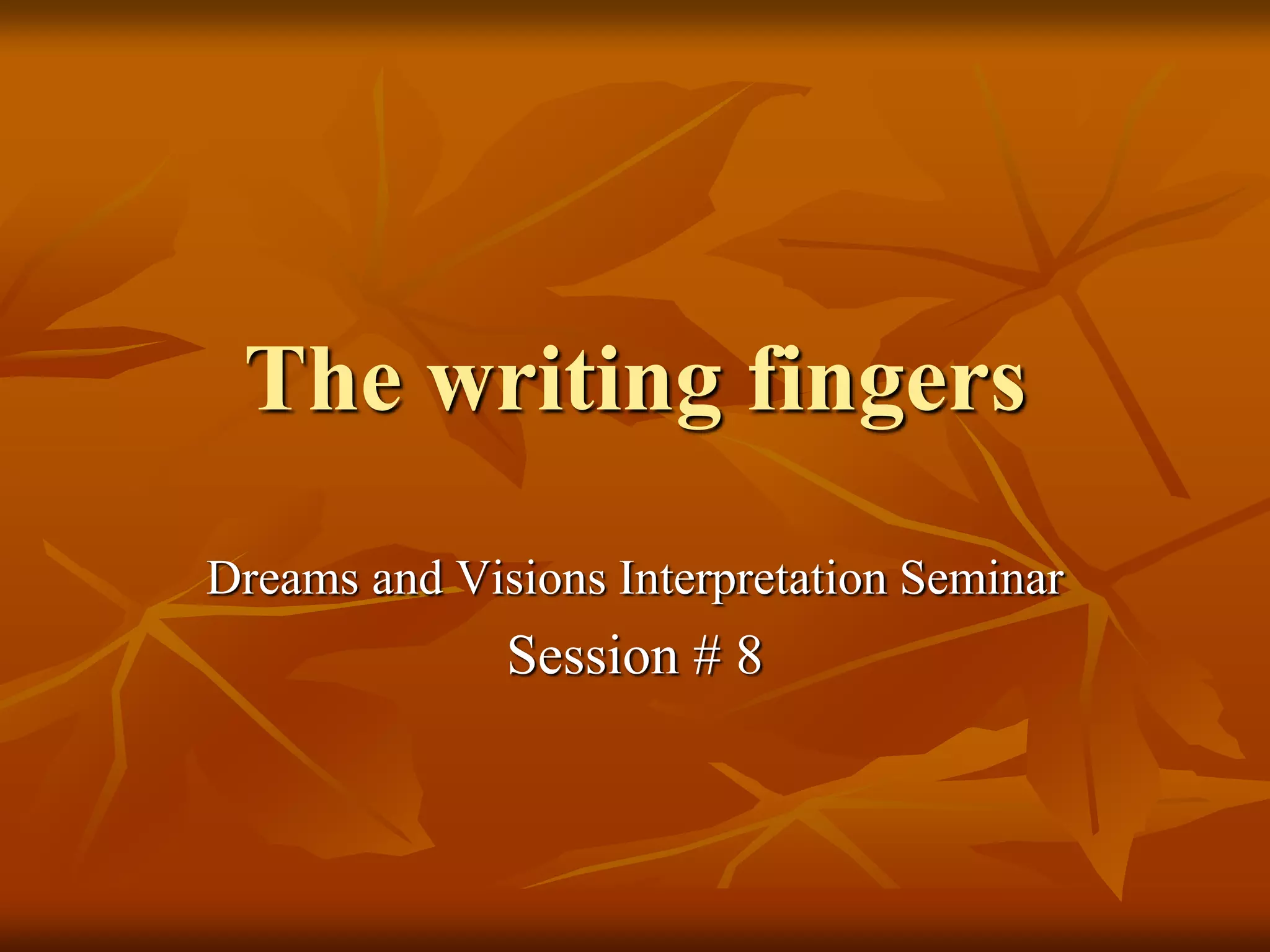 The Writing Fingers | PPT