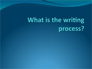 The Writing Process Powerpoint | PPT