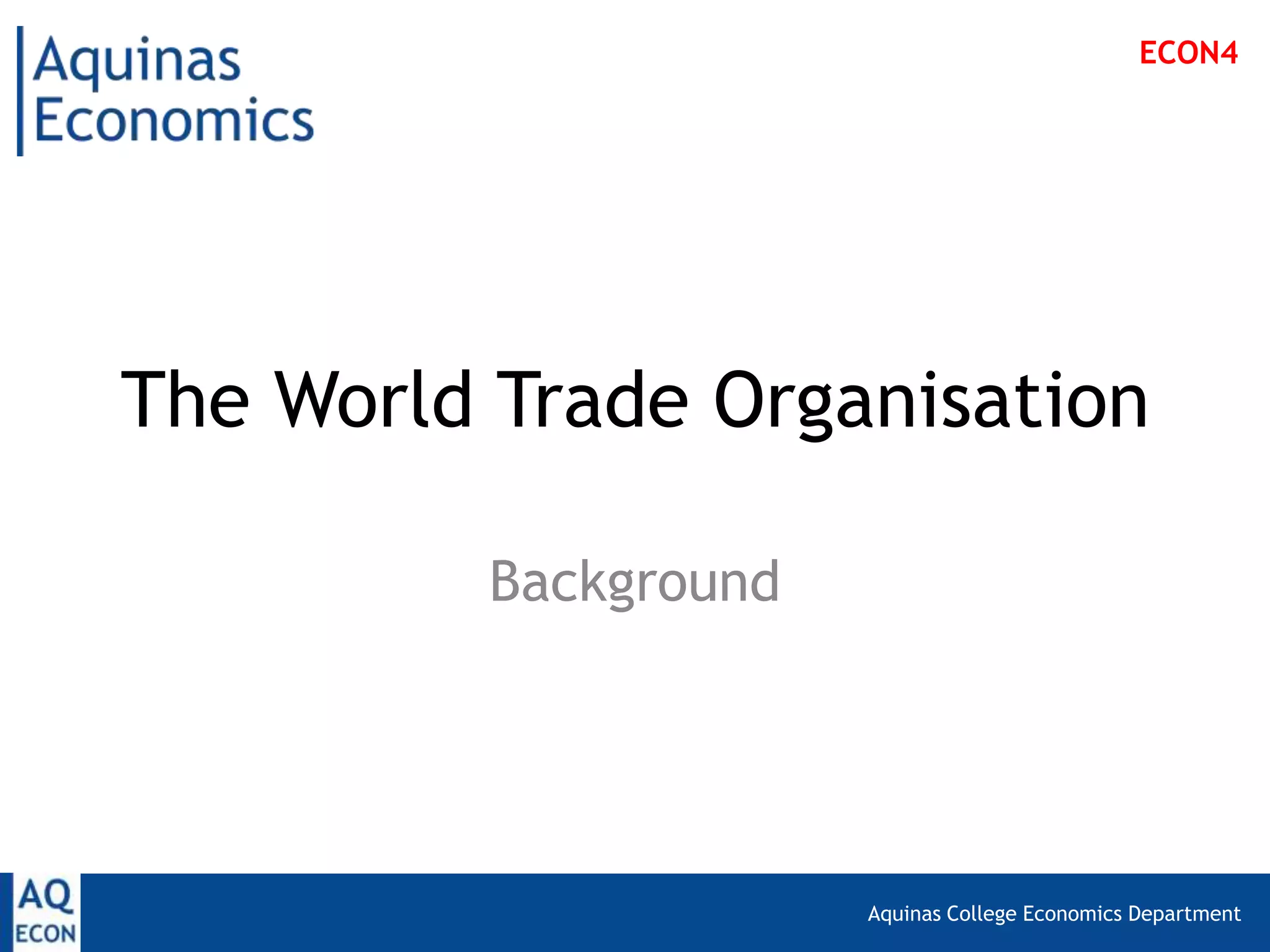 The WTO Background | PPT