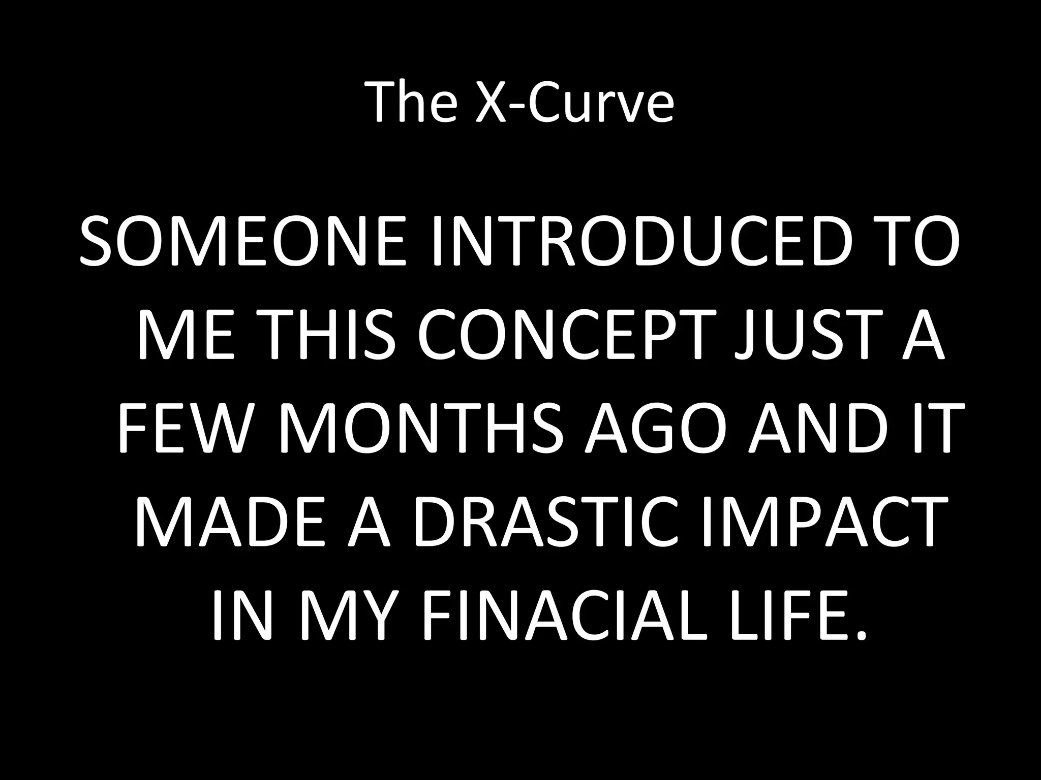 Lesson 1: The x curve concept | PPT