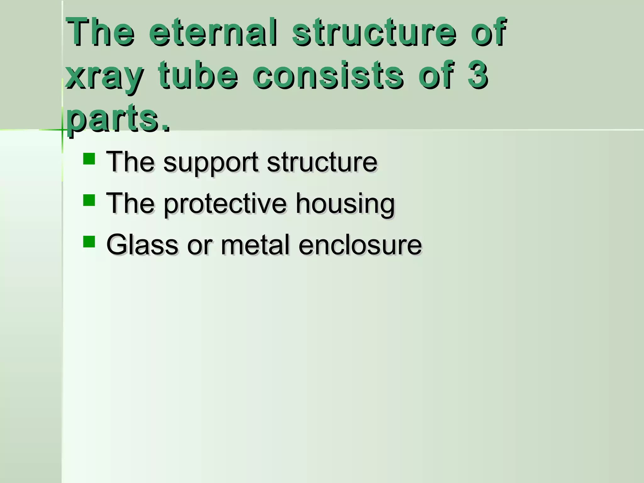 The x ray tube | PPT