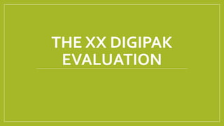 The xx digipak evaluation | PPTX