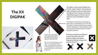 The xx digipak evaluation | PPTX