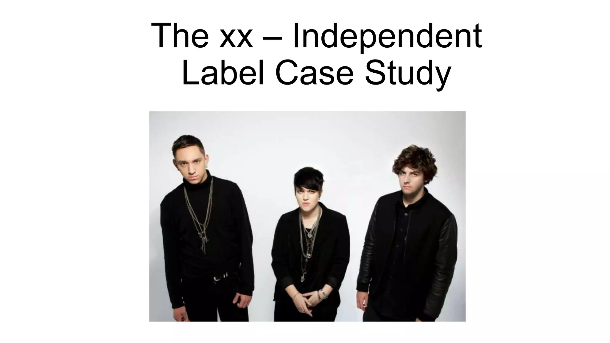 The xx – independent label case study | PPT