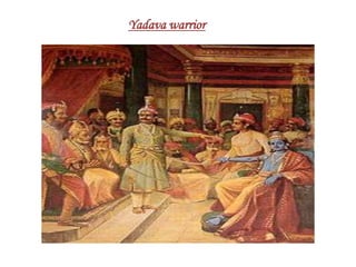 The yadavas | PPTX
