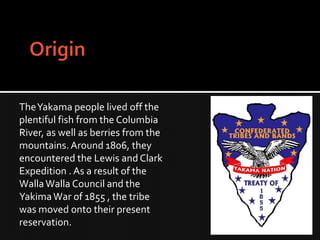 The Yakama Tribe | PPTX
