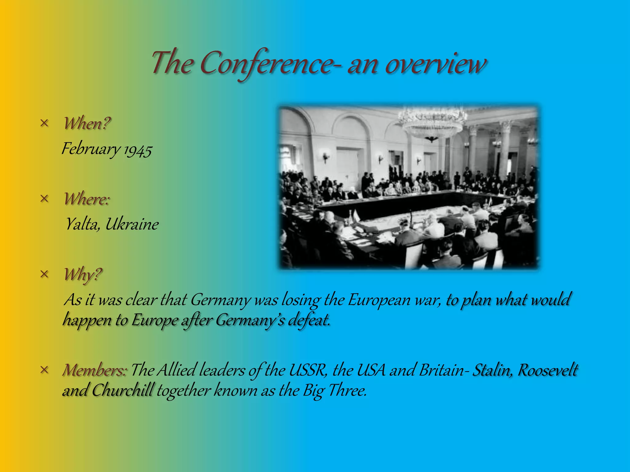 The Yalta Conference 1945 | PPTX