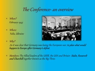 The Yalta Conference 1945 | PPTX