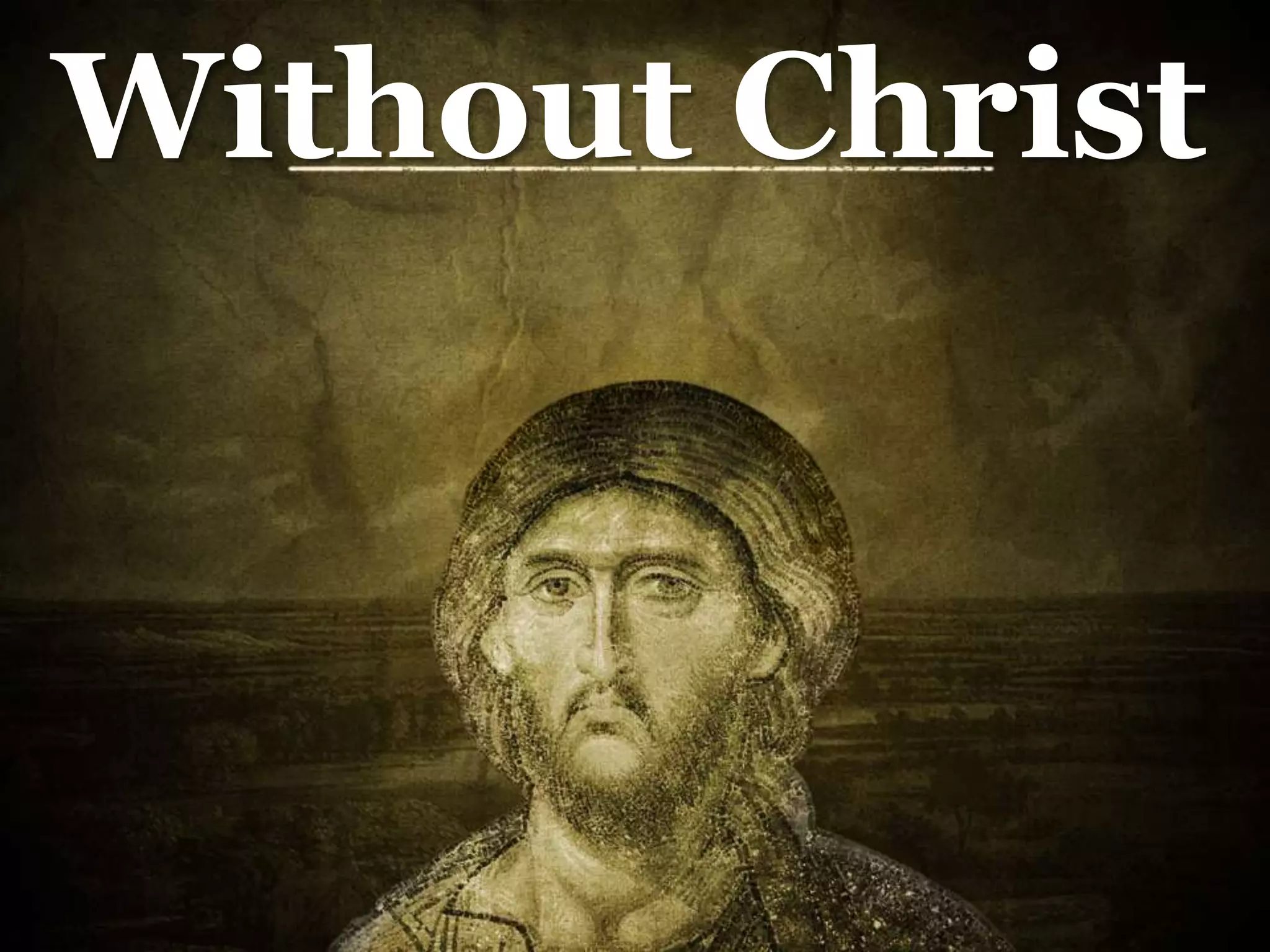 Without Christ | PPTX