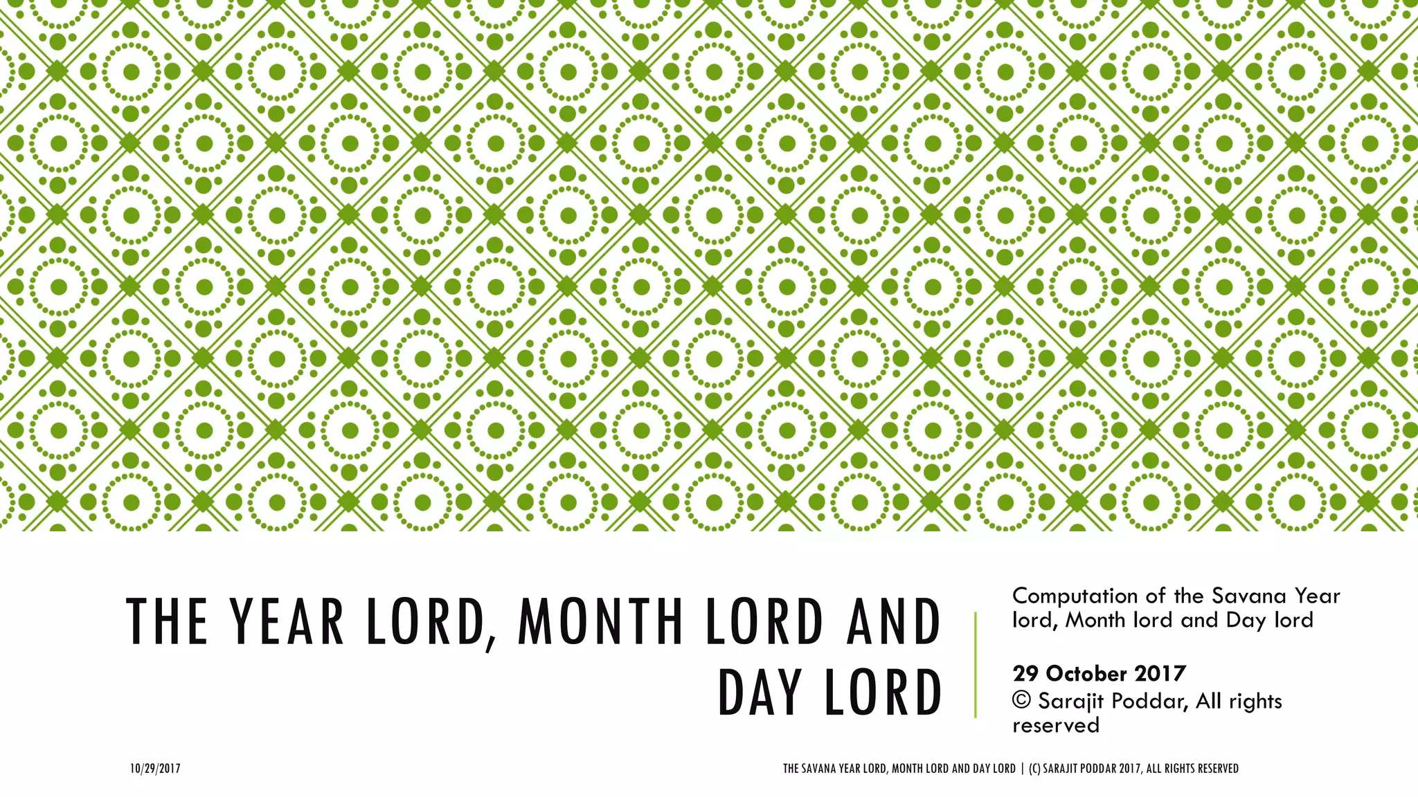 The year lord, month lord and day lord | PPT