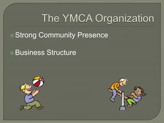 The YMCA | PPTX