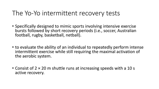 The yo yo intermittent recovery tests | PPT