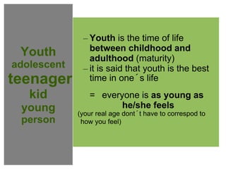 The_Young_and_Their_World.ppt