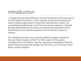 The Young Scholars Academy at the Canterbury School | PPT