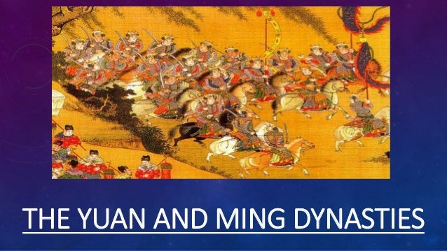The Yuan and Ming dynasties