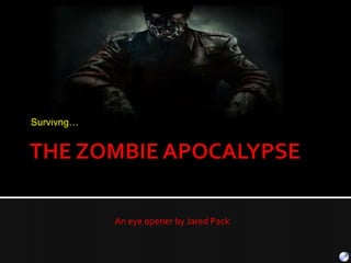 The zombie apocalypse | PPT