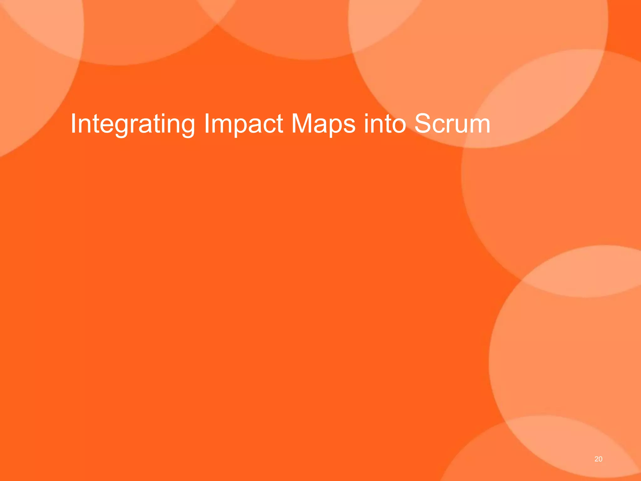 Scrum Alliance Webinar: Impact Mapping | PPT