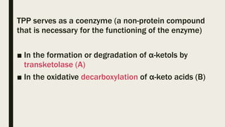 Thiamine (vitamin b1) Biochemistry – Lippincott’s Illustrated Reviews ...