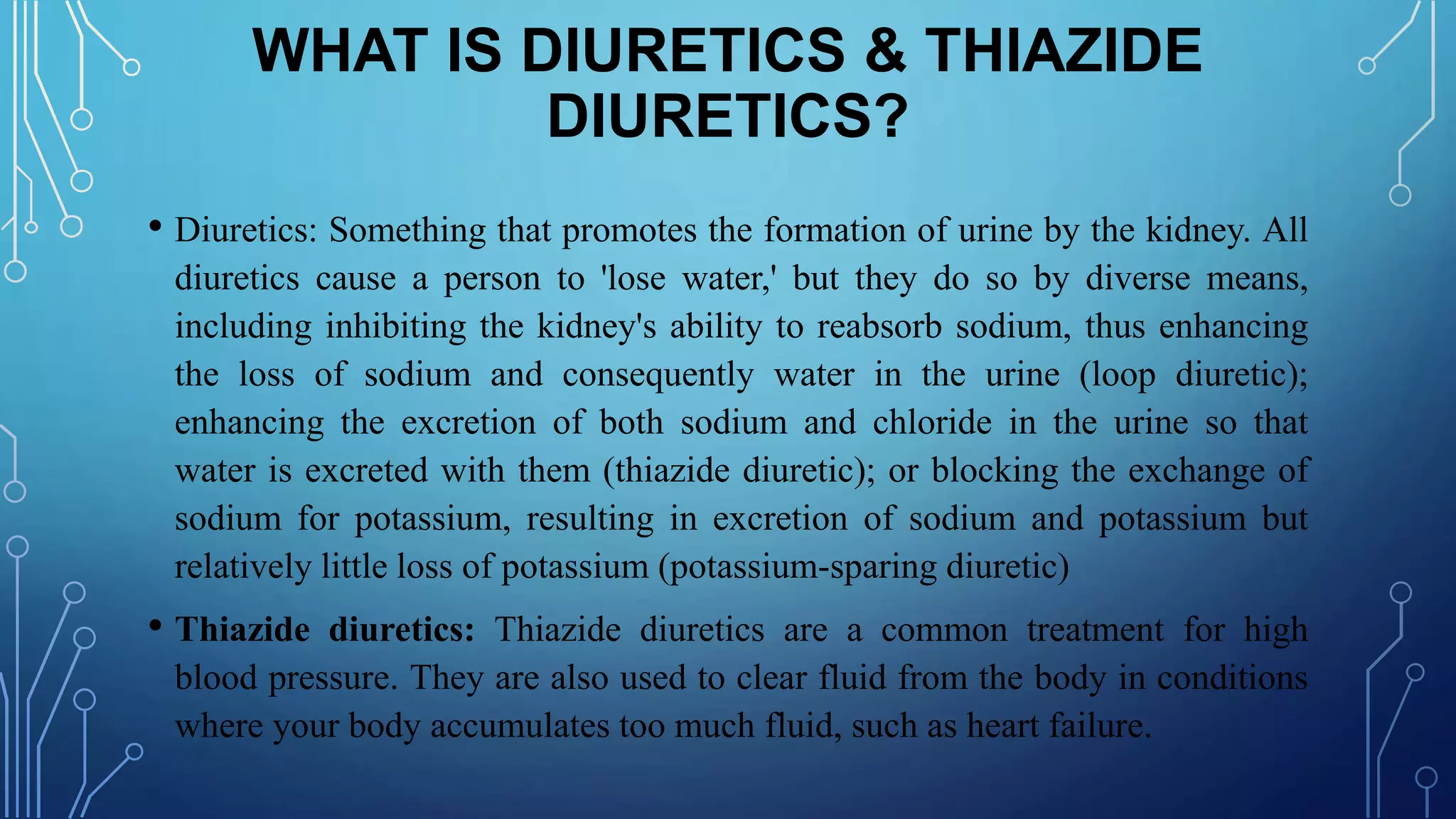 Thiazide diuretics (chlorothiazide) | PPTX