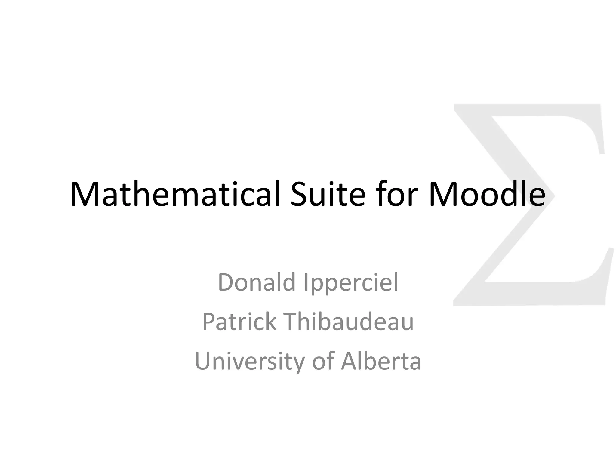 Mathematics in Moodle - Patrick Thibaudeau, Donald Ipperciel | PDF