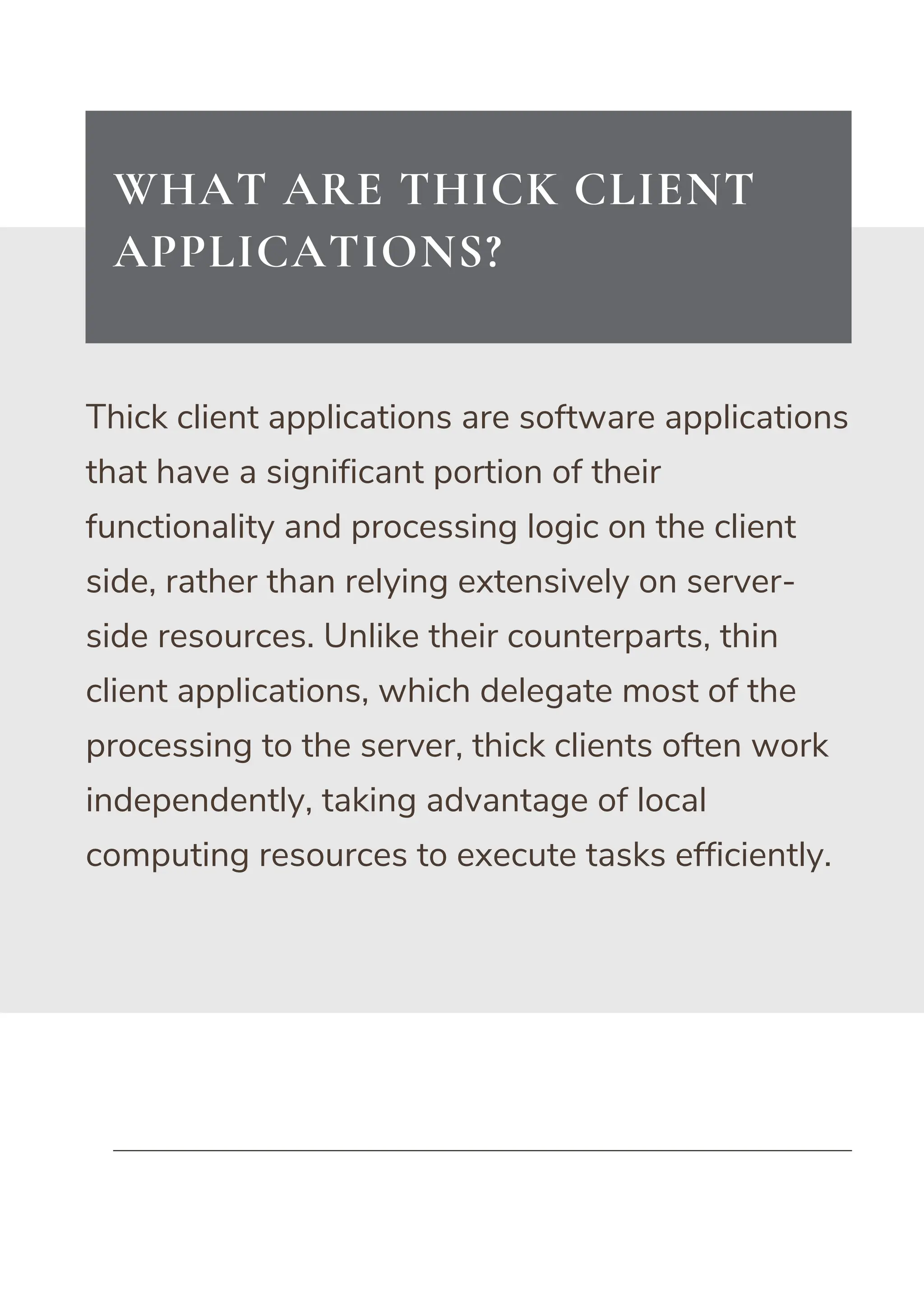 Understanding Thick Client Applications: Features, Benefits, and Use ...
