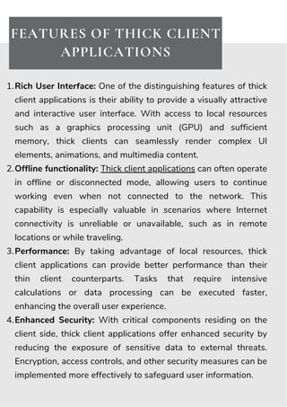Understanding Thick Client Applications: Features, Benefits, and Use ...