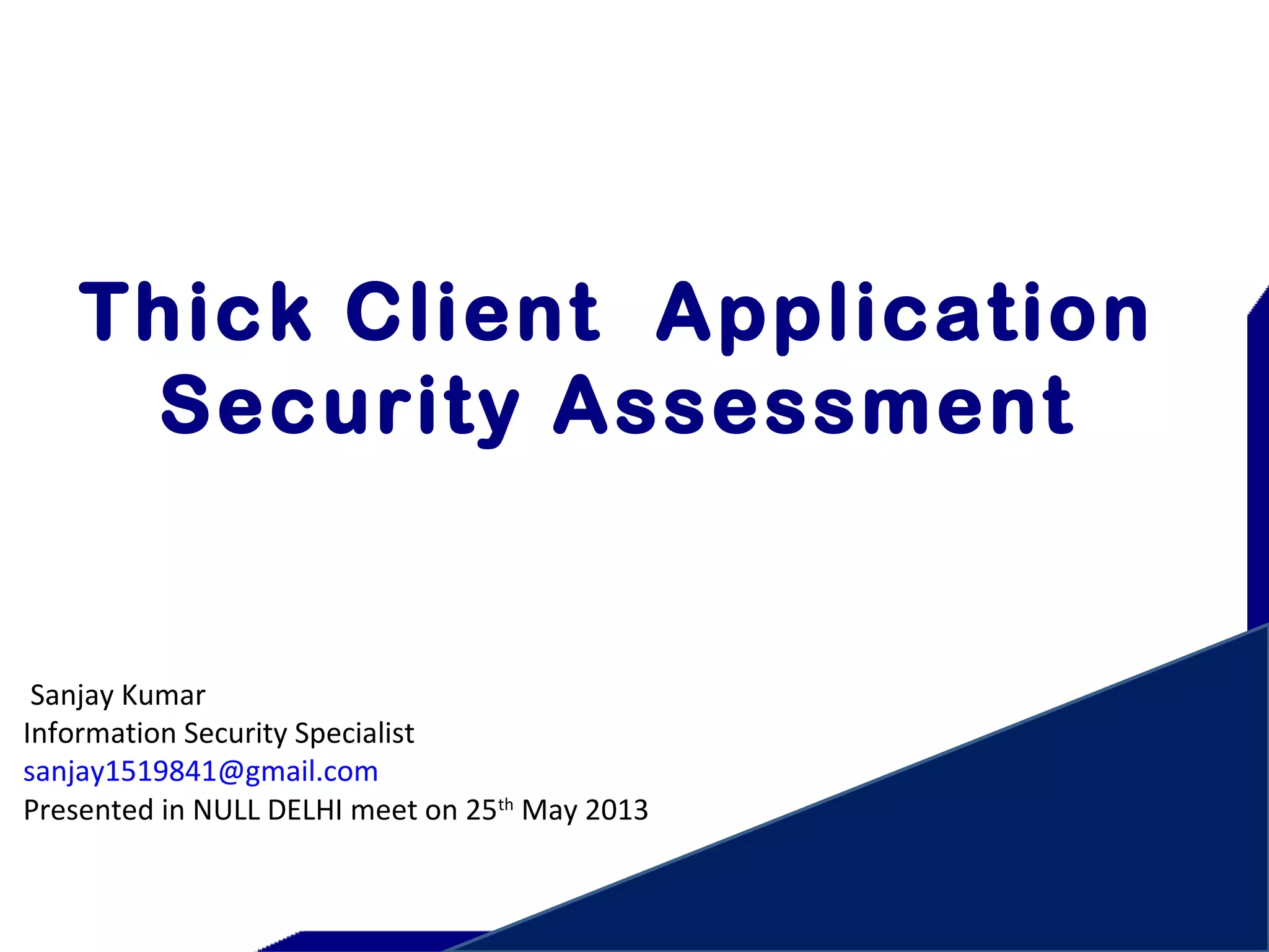 Thick client application security assessment | PPT