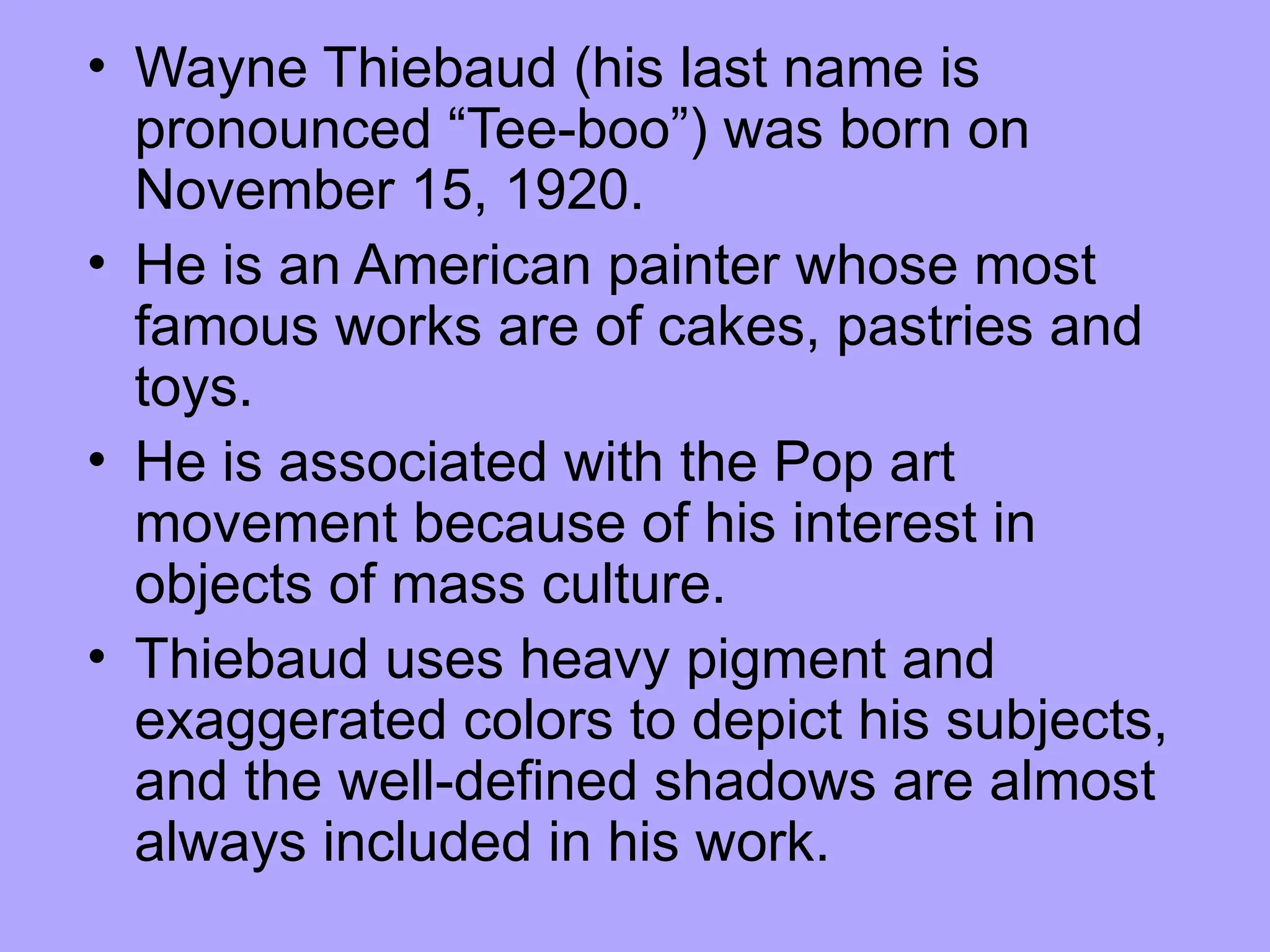 Wayne Thiebaud Not Pop Art Presentation ppt | PPT