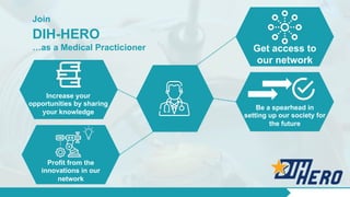 Digital Innovation Hubs in Healthcare Robotics (DIH-HERO) | PPT
