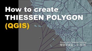 Thiessen Polygon Creation in QGIS | PDF