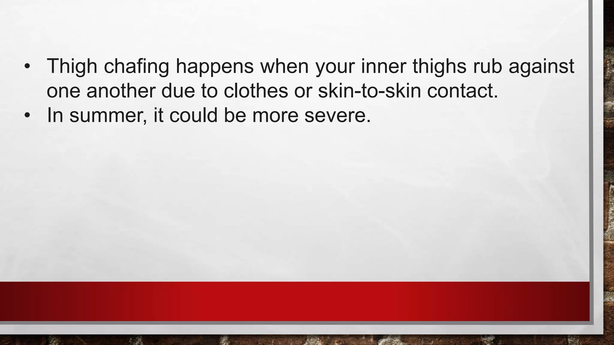 THIGH CHAFING.pptx