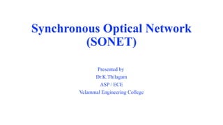 Synchronous Optical Networking as ring network | PPT