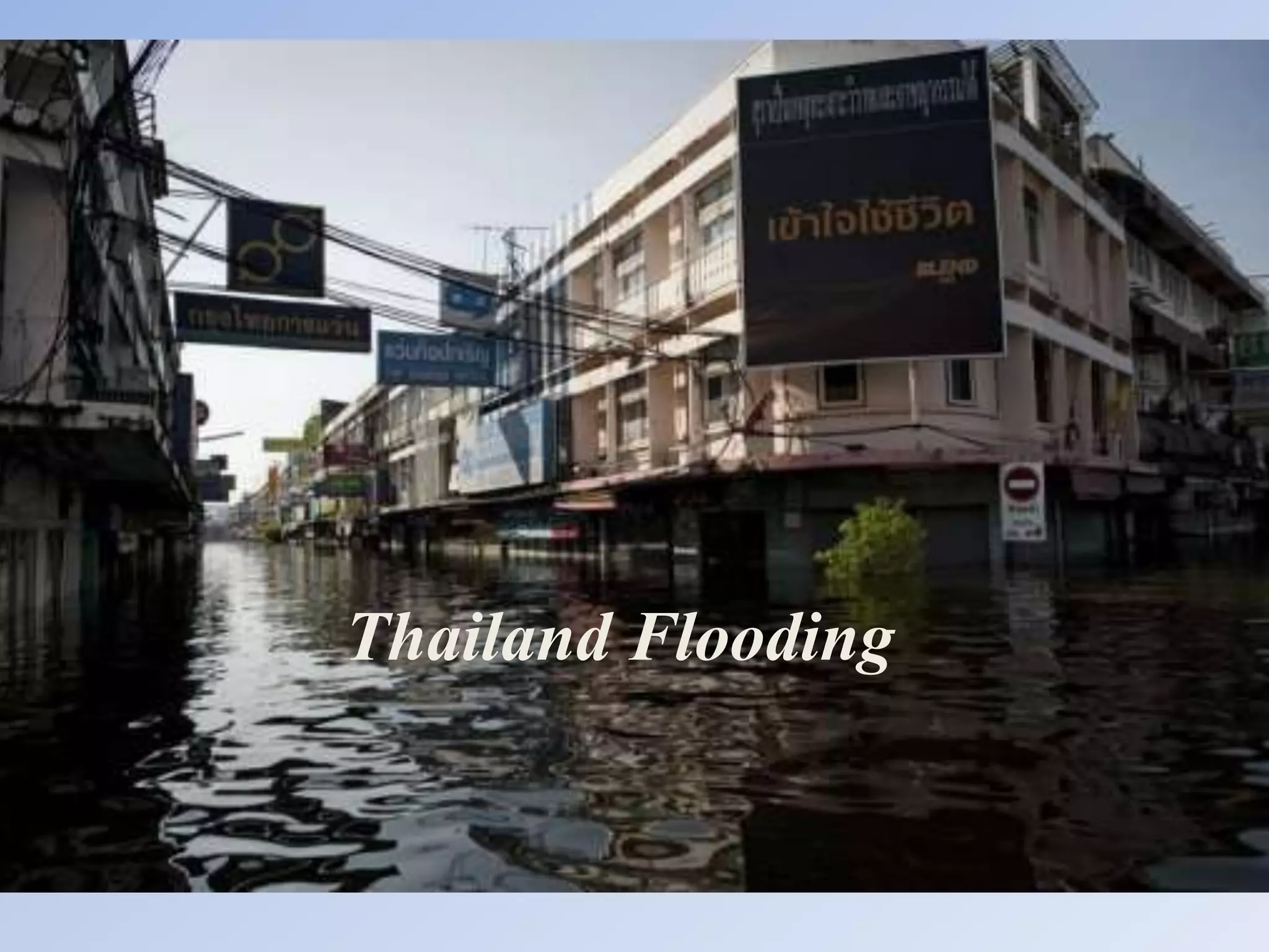Thiland flooding | PPTX