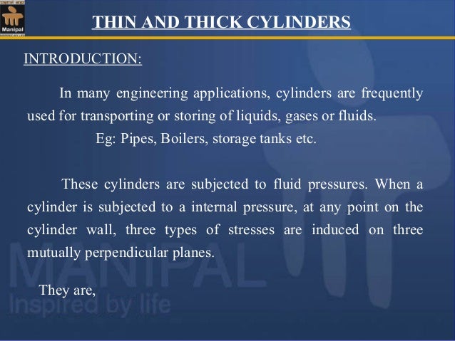 Thin and thick cylinders Thin and thick cylinders