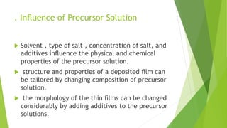 Thin film deposition using spray pyrolysis | PPTX