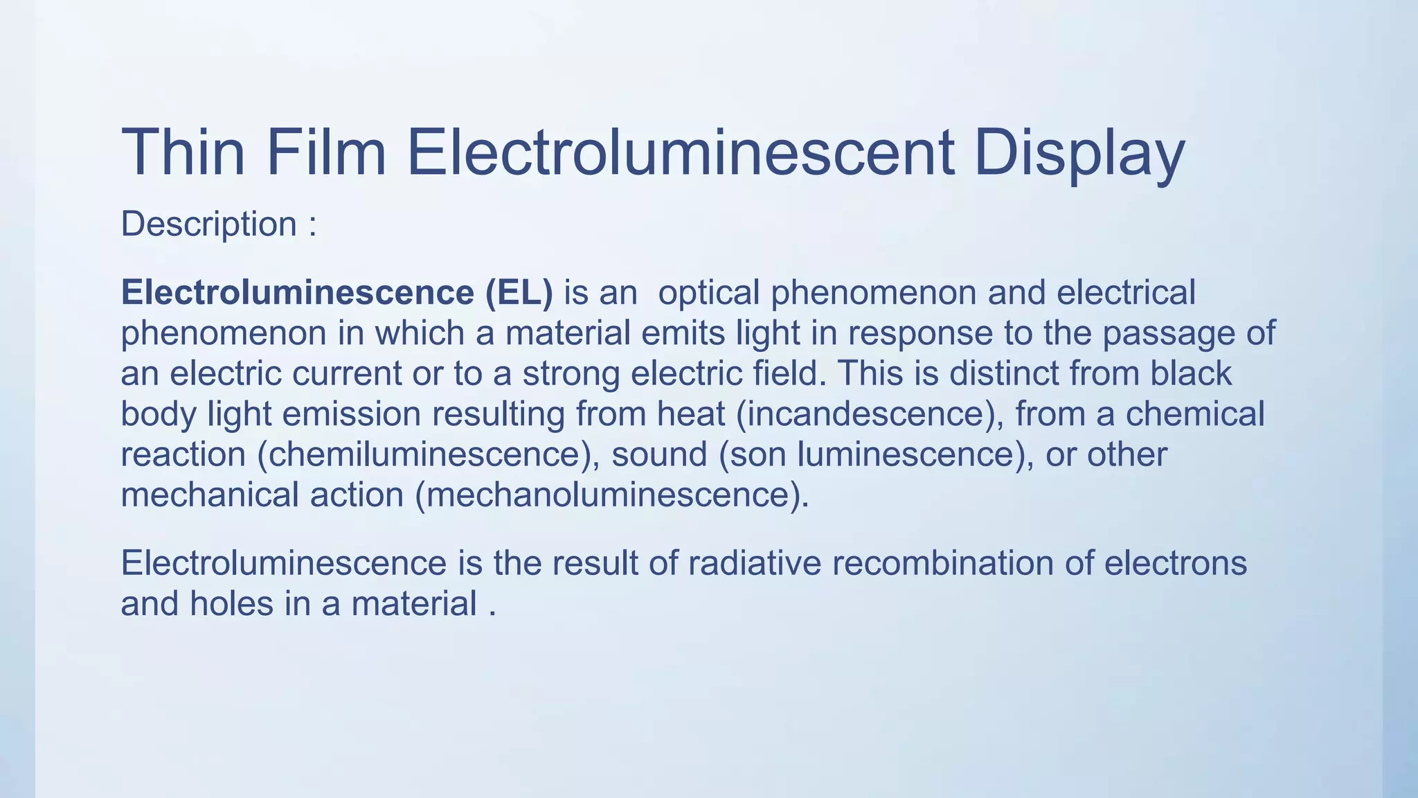 Thin film electroluminescent display | PPTX