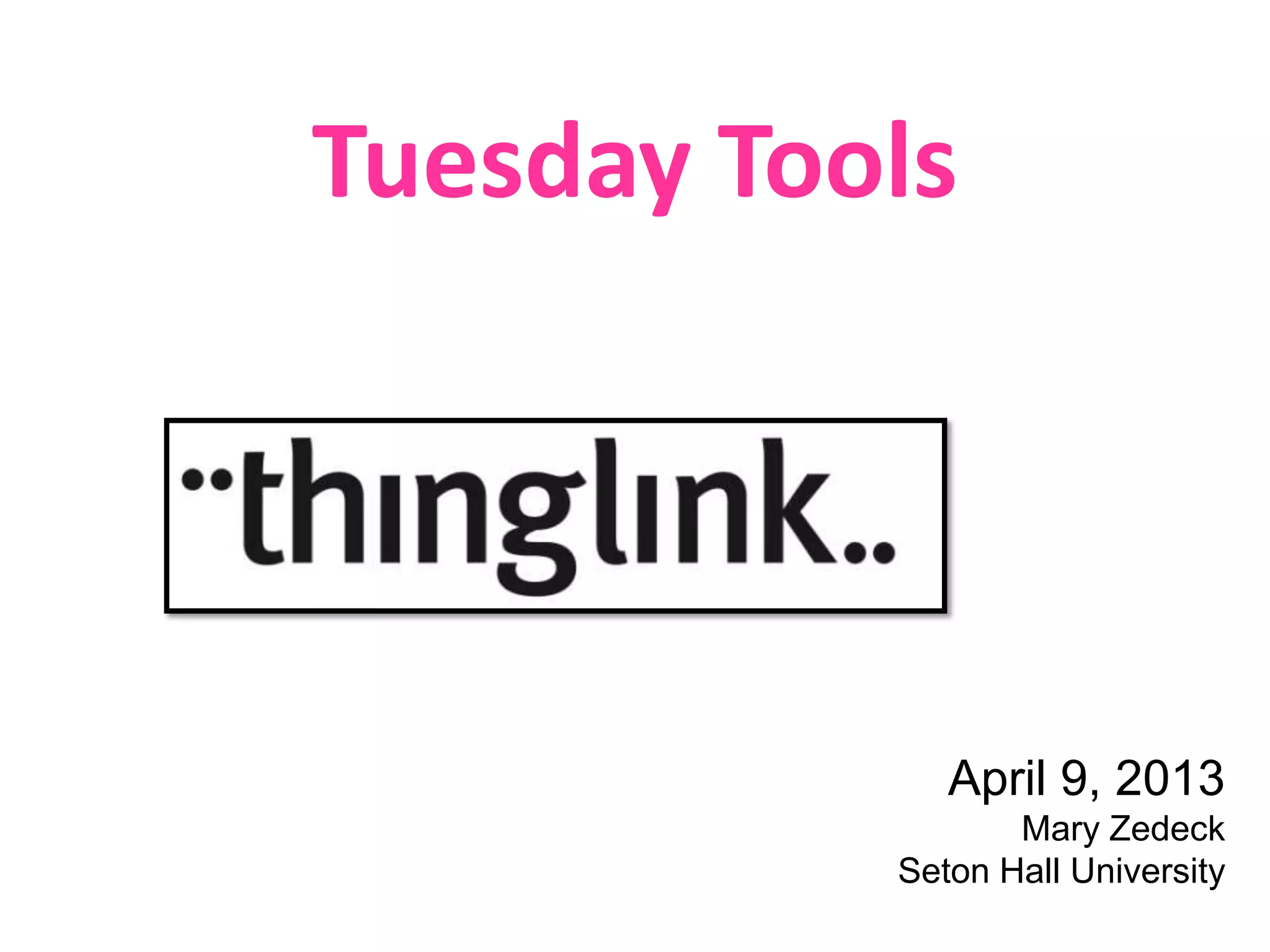 Thinglink Workshop | PPT