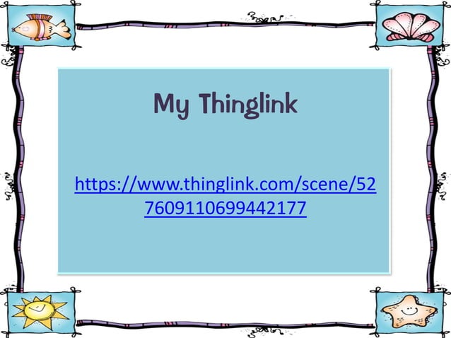 Thinglink Presentation | PPT