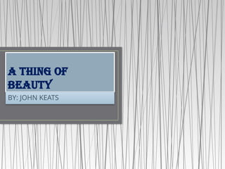 THING OF BEAUTY CLASS 12 BEST POWERPOINT | PPTX