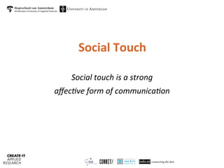 ThingsConAMS - Social Touch - Aduen Darriba | PDF