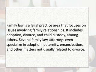 Things everyone should know about family law | PPT