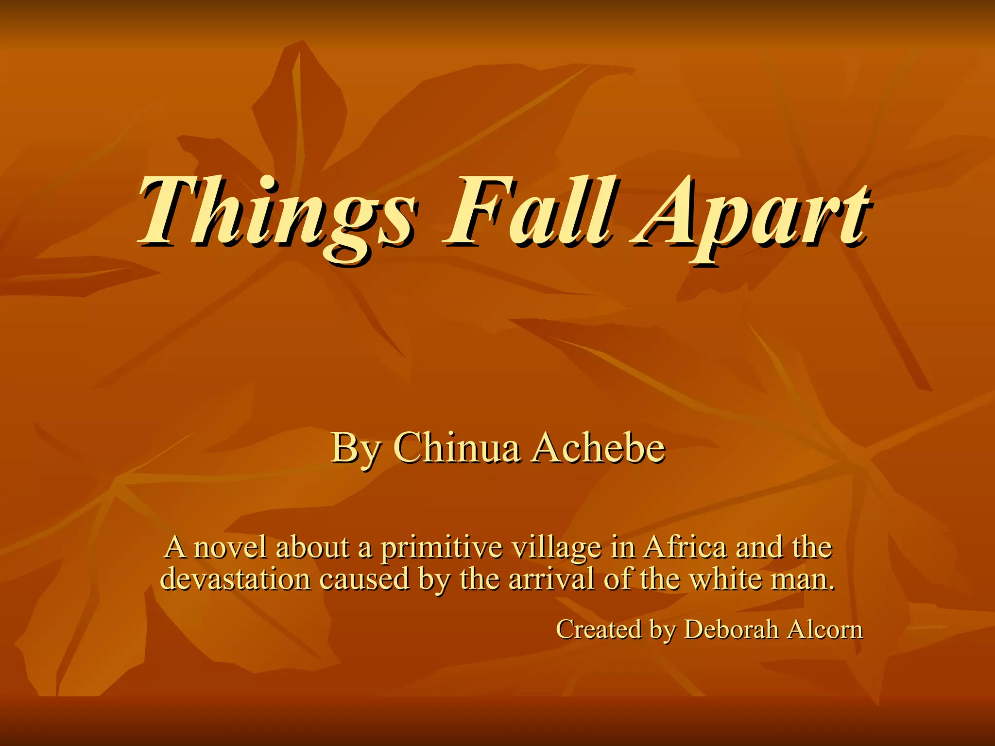 Things Fall Apart | PPT